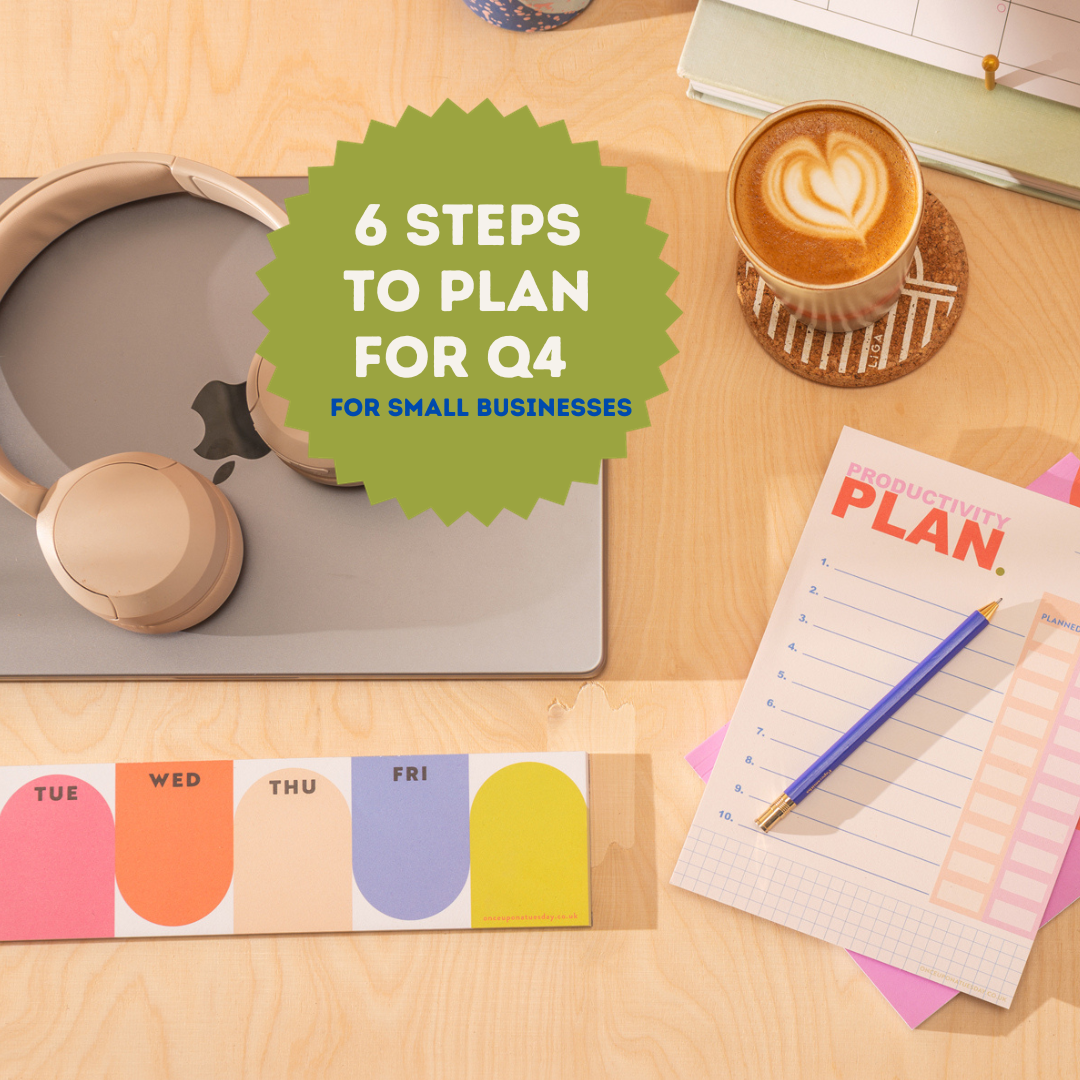 Q4 Planning for Small Businesses – 6 Steps | Good Tuesday