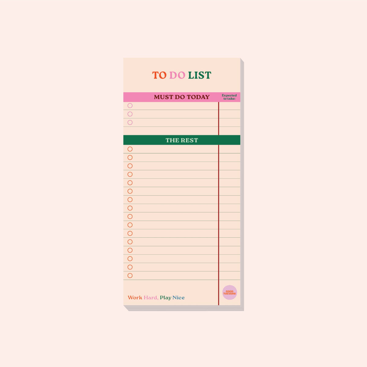 To Do List Pad | Work Hard, Play Nice– Good Tuesday
